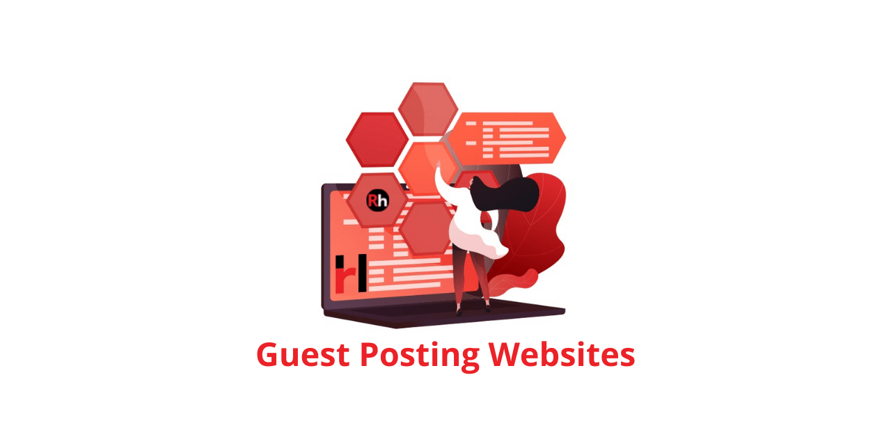 Top 50+ Guest Posting Sites 2022 - Covering Every Niche | RHM